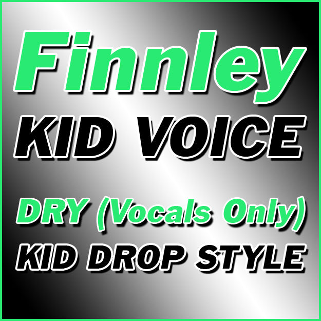 Fully Custom Dry Radio and DJ Drops - Finnley Kid Voice