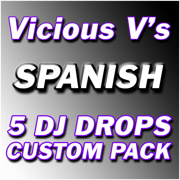 Vicious V's Spanish DJ Drops Pack #1